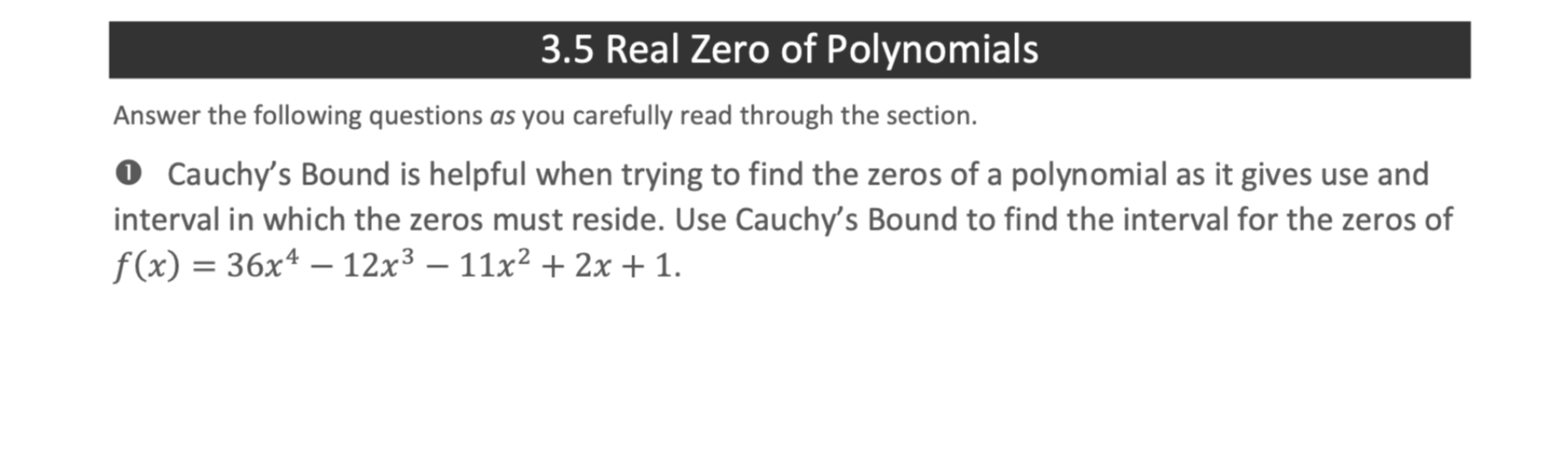 Solved 3.5 Real Zero of Polynomials Answer the following | Chegg.com