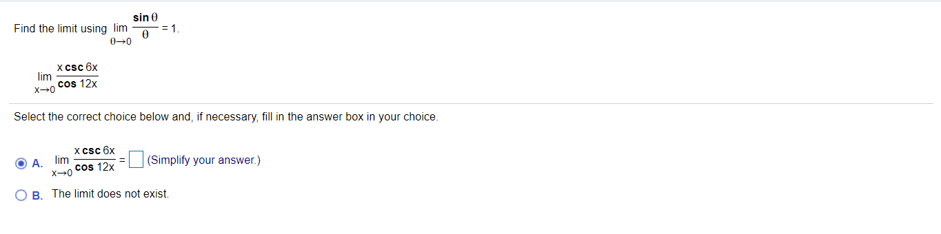 Solved sin e Find the limit using lim = 1 00 x csc 6x lim | Chegg.com
