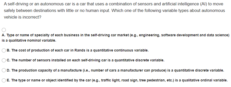 Solved A self-driving or an autonomous car is a car that | Chegg.com