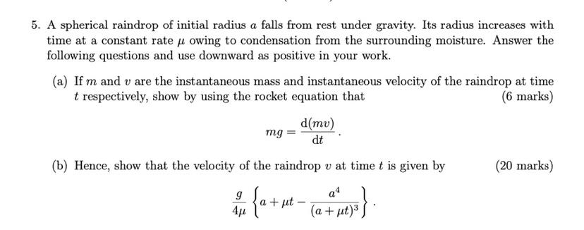 5. A spherical raindrop of initial radius a falls | Chegg.com