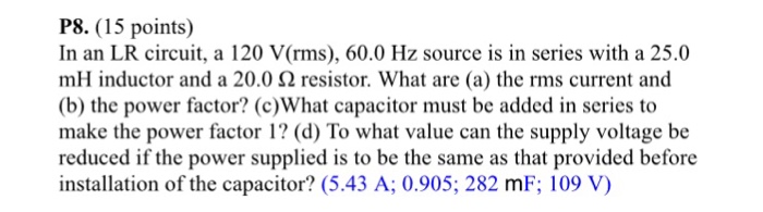 Solved In an LR circuit, a 120 V(rms), 60.0 Hz source is in | Chegg.com
