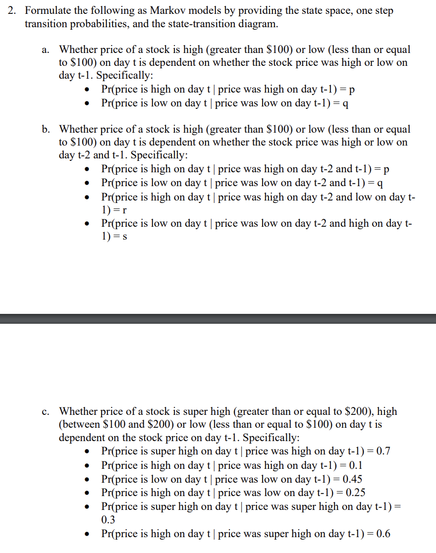 Solved Formulate the following as Markov models by providing | Chegg.com