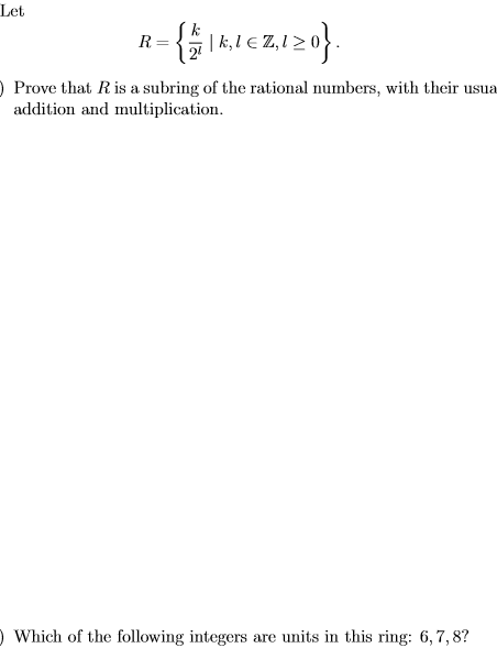 Solved Let R={16,1€7,129} Prove that R is a subring of the | Chegg.com