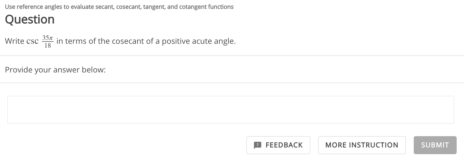 Solved Write csc 35π/18 in terms of the cosecant of | Chegg.com