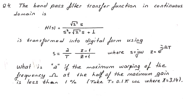 9. The band pass filter transfer function in | Chegg.com