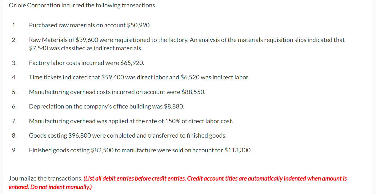 Solved Oriole Corporation incurred the following | Chegg.com