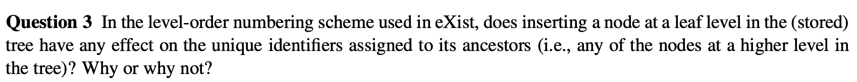 Solved Question 3 In the level-order numbering scheme used | Chegg.com