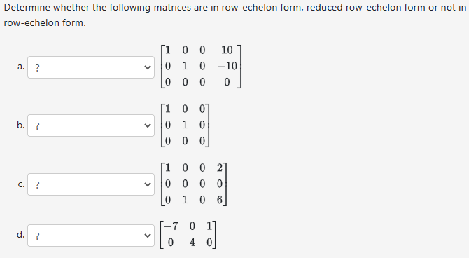 Solved Determine whether the following matrices are in | Chegg.com