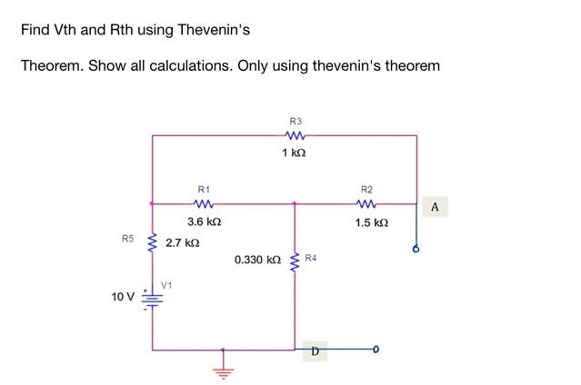Solved Find Vth and Rth using Thevenin's Theorem. Show all | Chegg.com