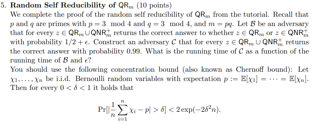 Solved 5. Random Self Reducibility of QRm (10 points) We | Chegg.com