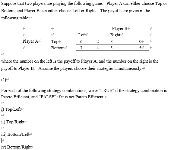 Solved Suppose that two players are playing the following | Chegg.com