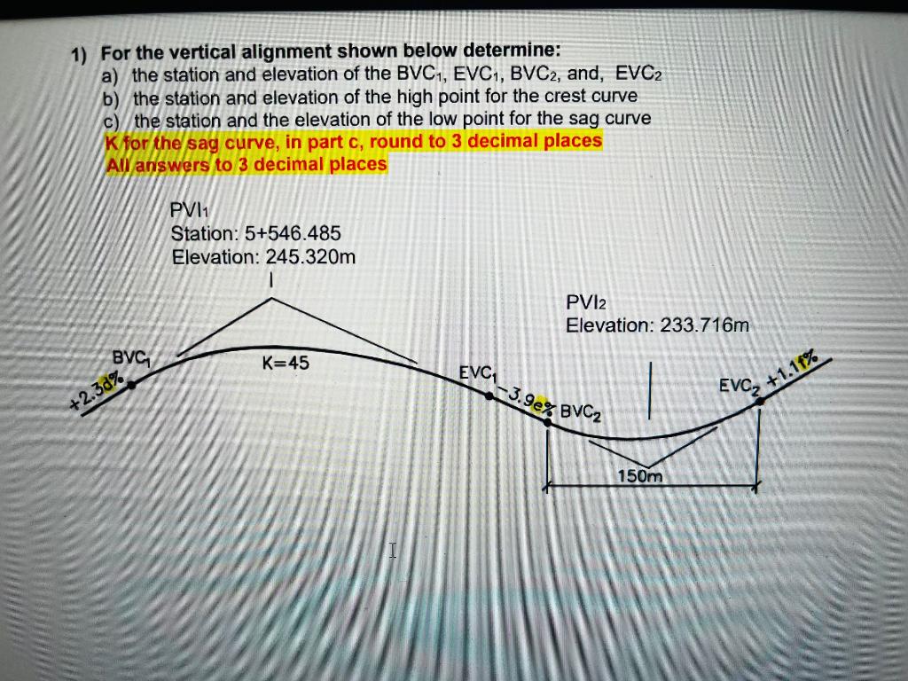 Solved 1) For the vertical alignment shown below determine: | Chegg.com