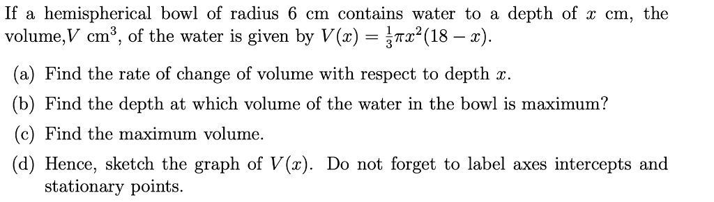 Solved If a hemispherical bowl of radius 6 cm contains water | Chegg.com