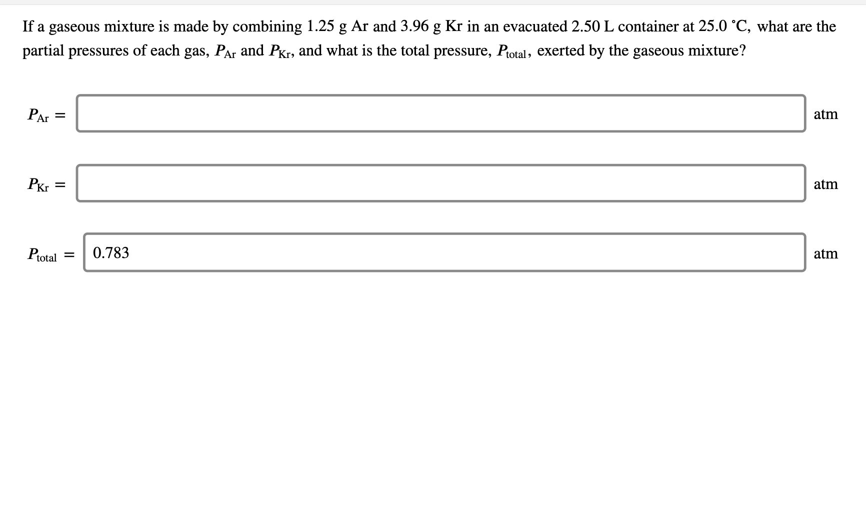 Solved If a gaseous mixture is made by combining 1.25 g Ar | Chegg.com