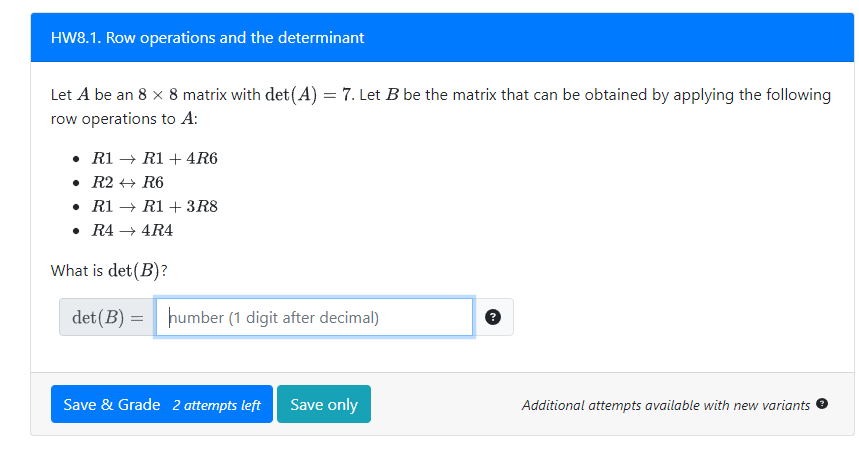 Solved Let A be an 8×8 matrix with det(A)=7. Let B be the | Chegg.com