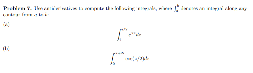 Solved Problem 7. Use antiderivatives to compute the | Chegg.com