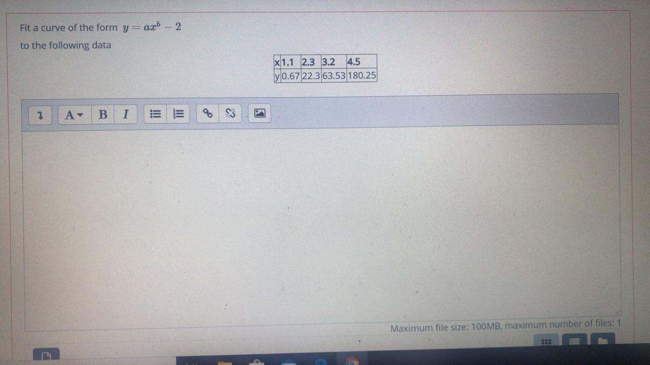 Solved Fit a curve of the form y= axb - 2 to the following | Chegg.com