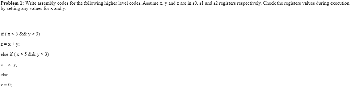 Solved Problem 1: Write MIPS assembly codes for the | Chegg.com