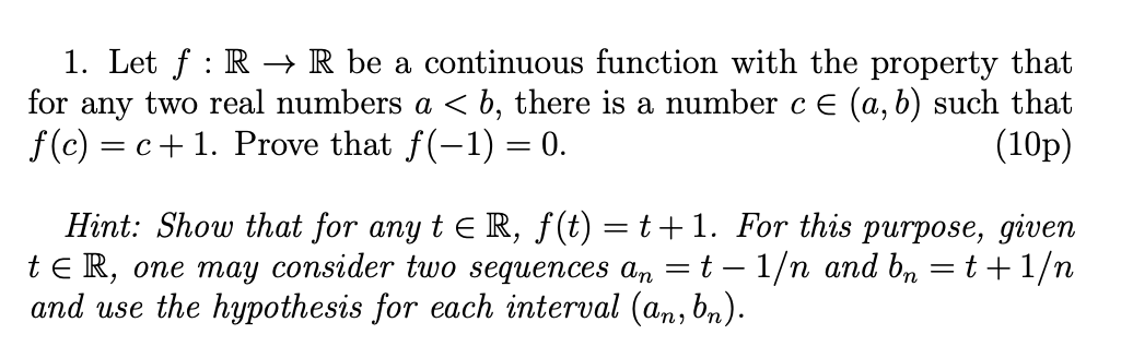 Solved 1. Let f:R→R be a continuous function with the | Chegg.com
