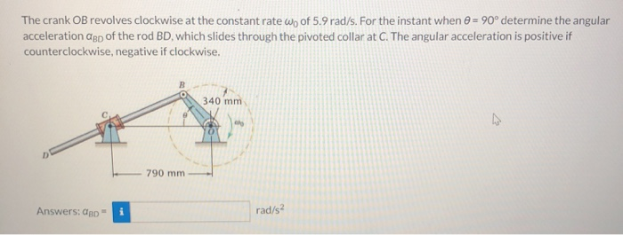 Solved The crank OB revolves clockwise at the constant rate | Chegg.com