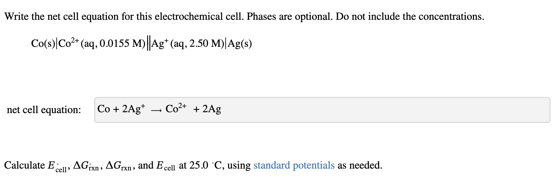 Solved Write the net cell equation for this electrochemical | Chegg.com