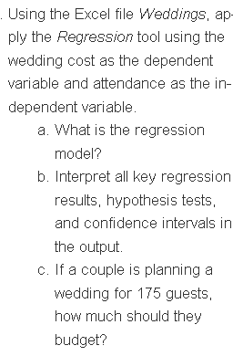 Solved Using the Excel file Weddings, apply the Regression | Chegg.com