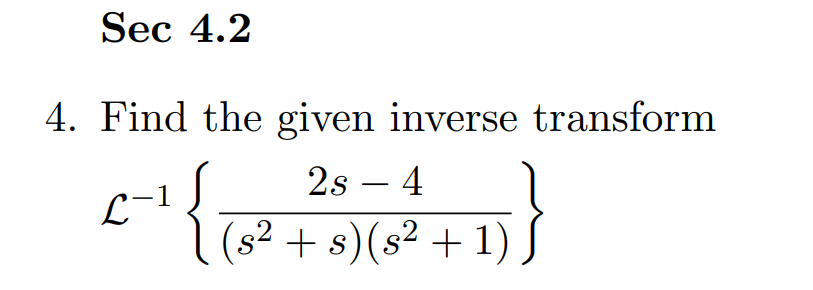Solved 4. Find the given inverse transform | Chegg.com