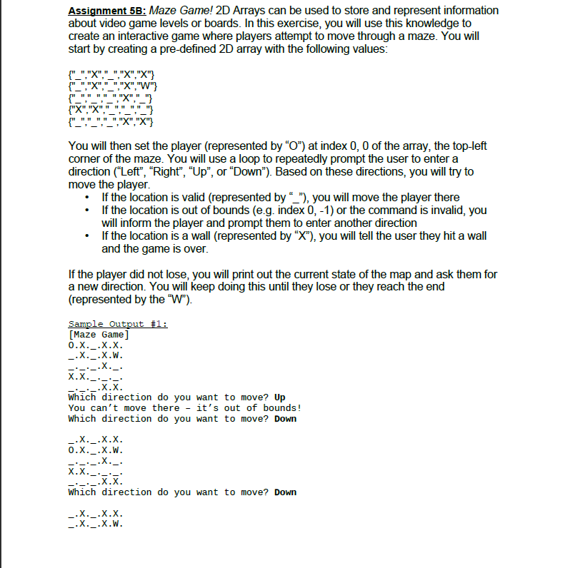 Solved Assignment 5B: Maze Game! 2D Arrays can be used to | Chegg.com