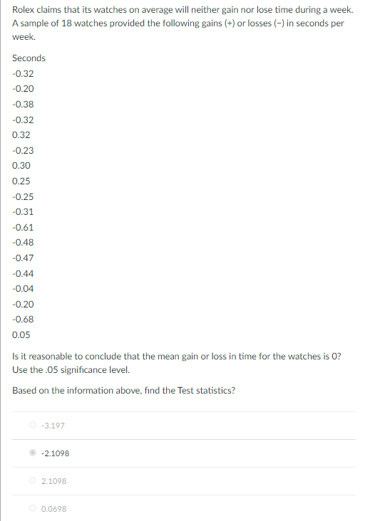 Solved Rolex claims that its watches on average will neither | Chegg.com