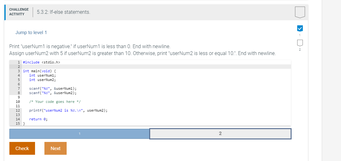Solved CHALLENGE ACTIVITY 5.3.2: If-else statements. Jump to | Chegg.com