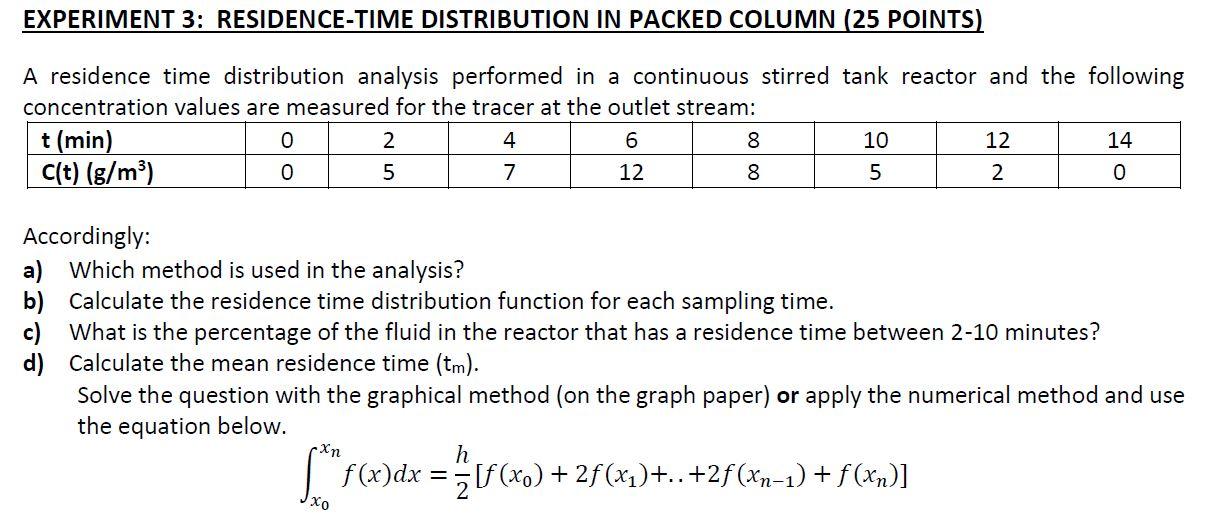 Solved EXPERIMENT 3: RESIDENCE-TIME DISTRIBUTION IN PACKED | Chegg.com