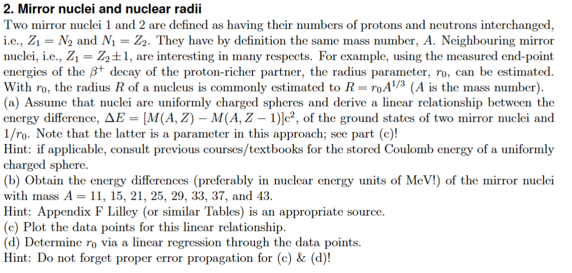 2. Mirror nuclei and nuclear radii Two mirror nuclei | Chegg.com