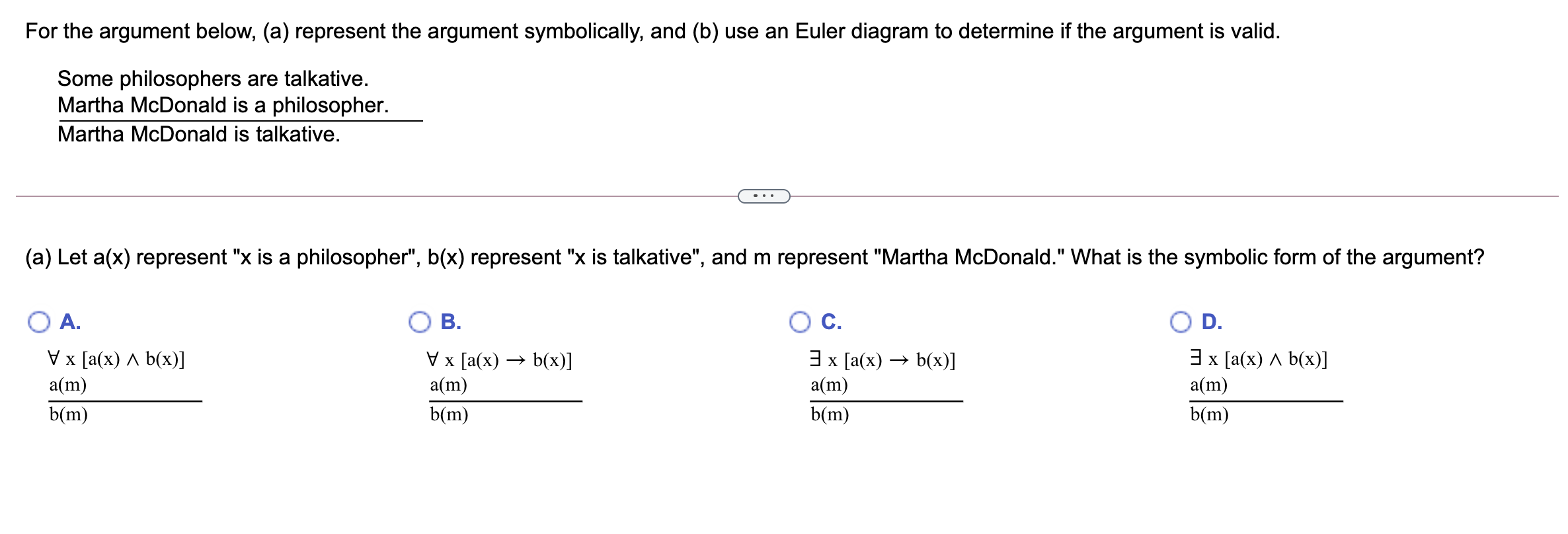 Solved For the argument below, (a) represent the argument | Chegg.com