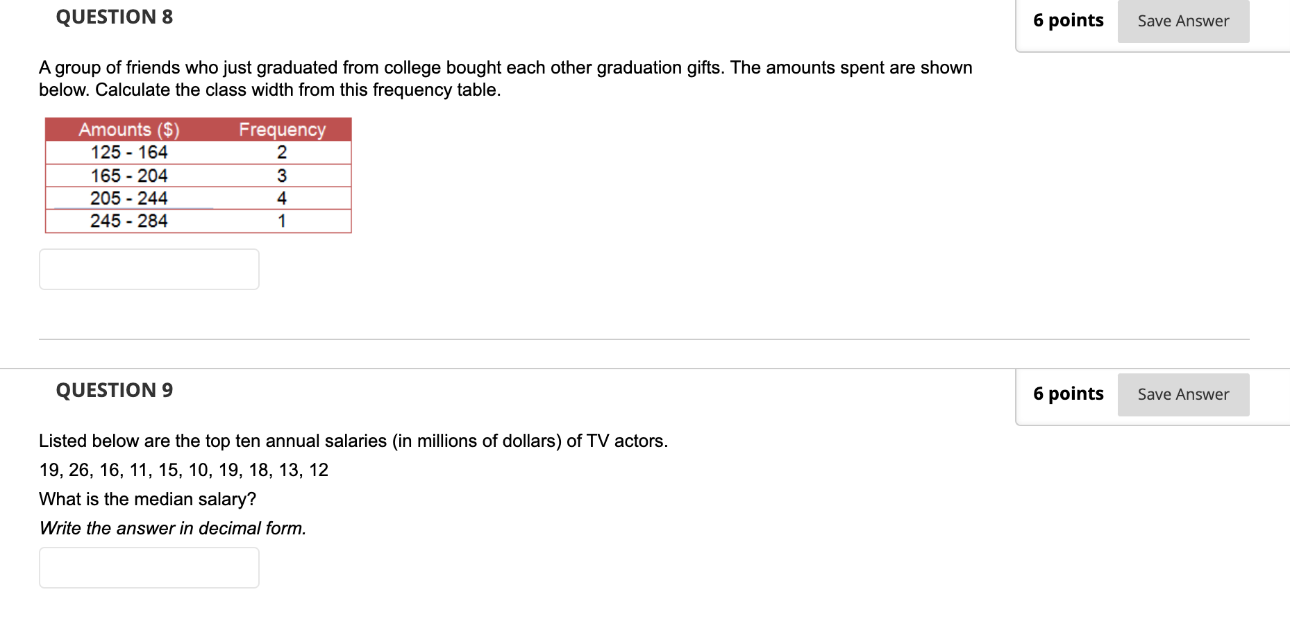 Solved QUESTION 8 6 points Save Answer A group of friends | Chegg.com
