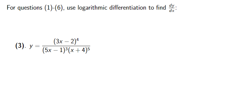 Solved For questions (1)−(6), use logarithmic | Chegg.com