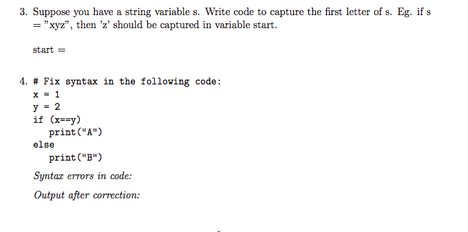 Solved 3. Suppose you have a string variable s. Write code | Chegg.com