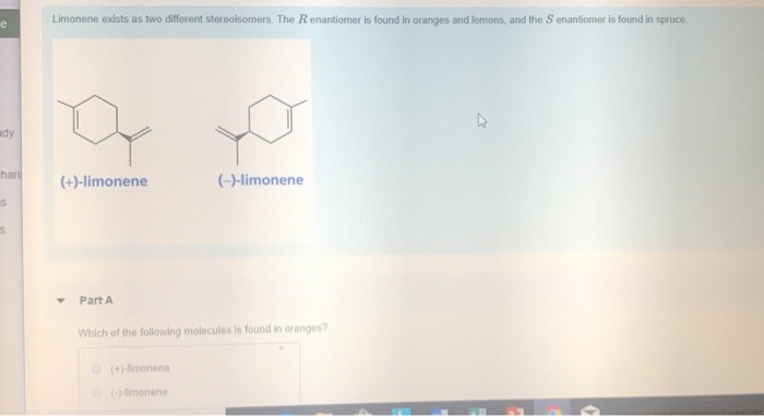 Solved Limonene exists as two different stereoisomers. The R | Chegg.com