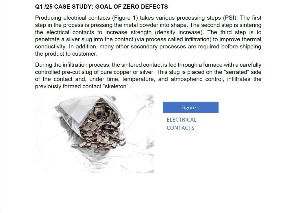 Solved Q1 /25 CASE STUDY: GOAL OF ZERO DEFECTS Producing | Chegg.com