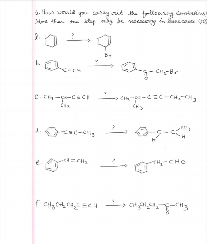 Solved 5. How would you carry out the following conversions? | Chegg.com