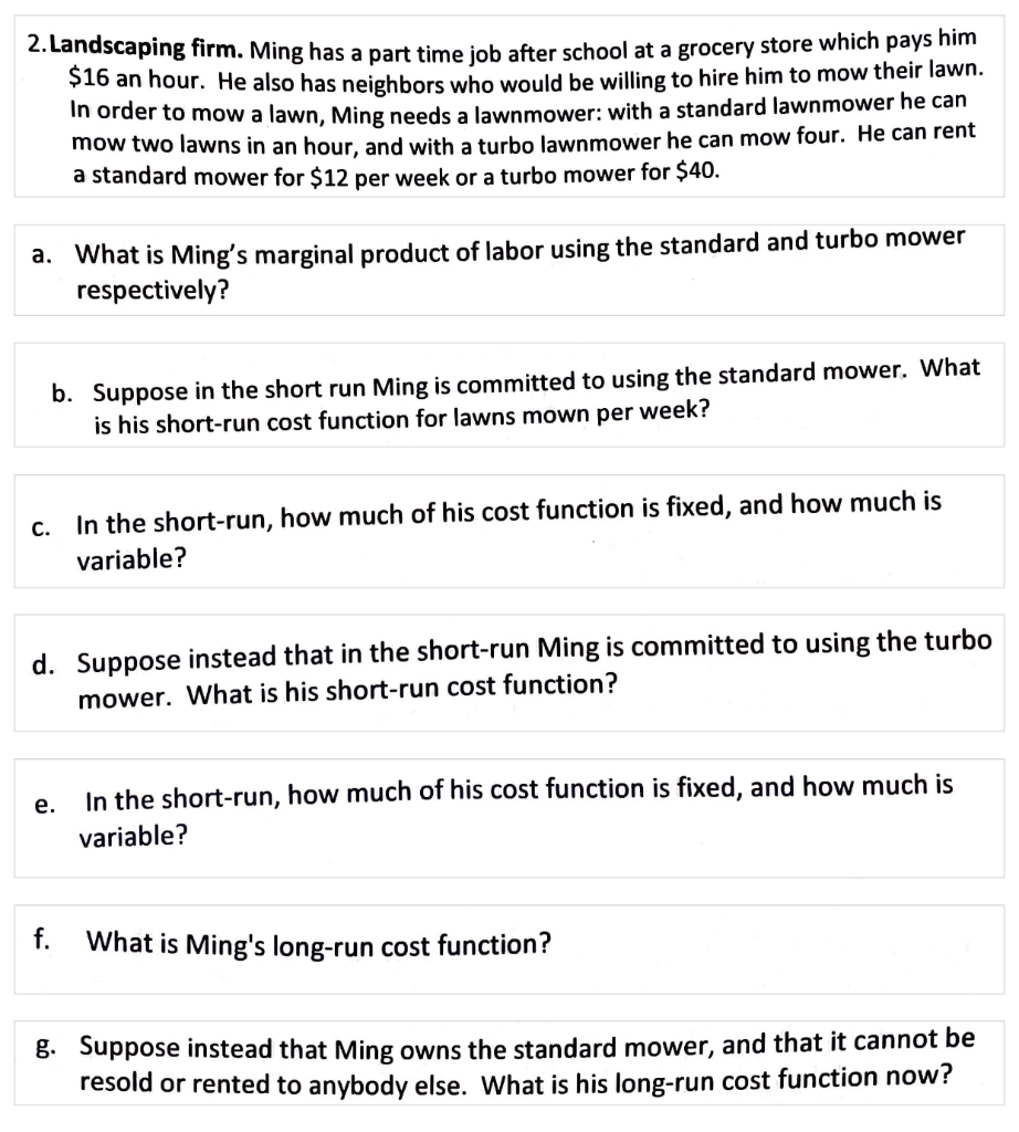 Solved 2.Landscaping firm. Ming has a part time job after | Chegg.com