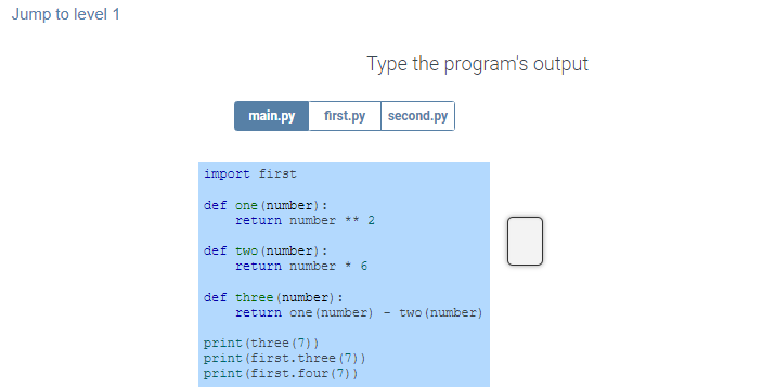 Solved Type the program's output import first def one | Chegg.com