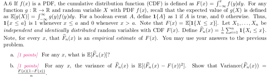 Solved A.6 If f(x) is a PDF, the cumulative distribution | Chegg.com