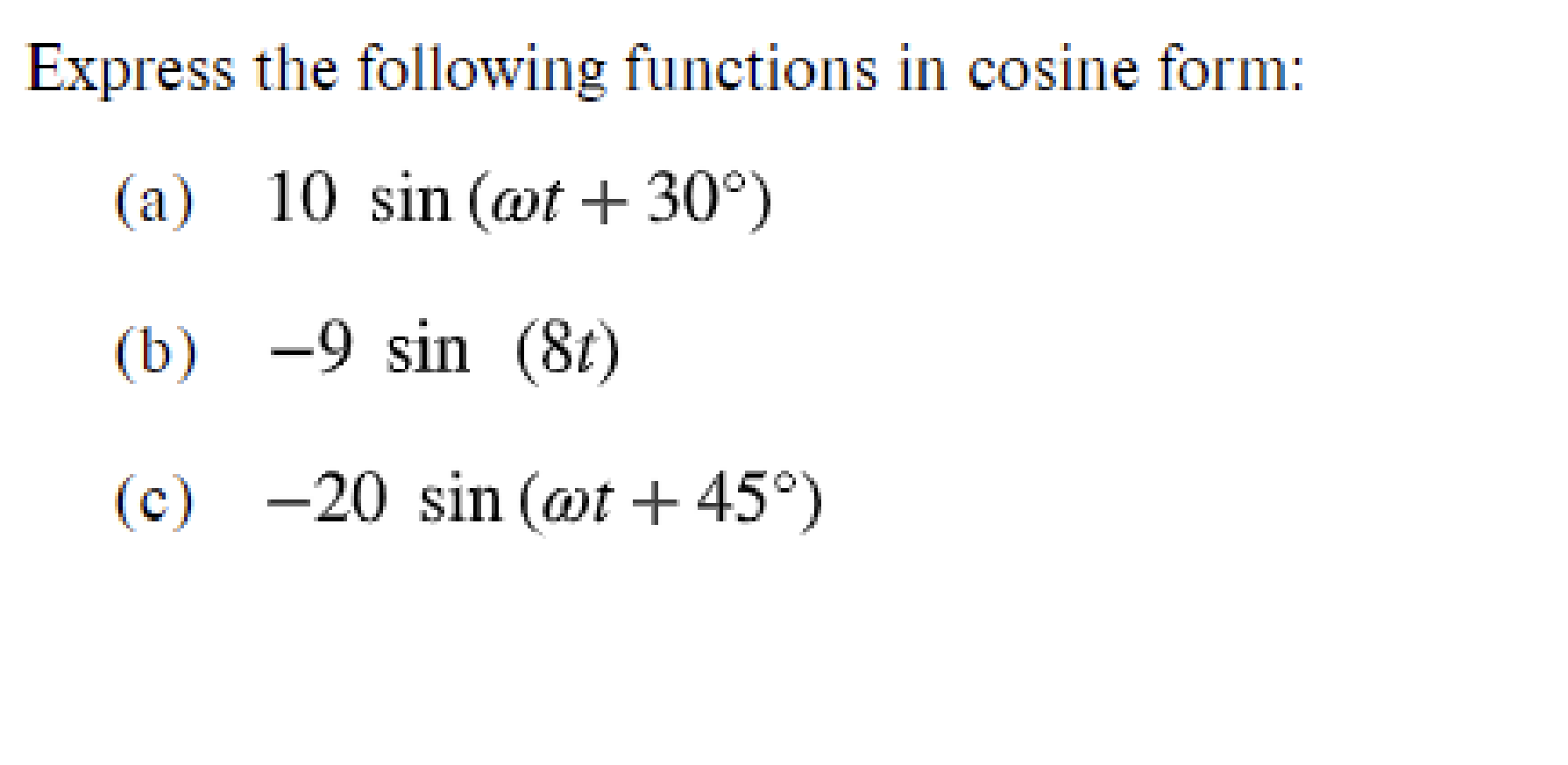 Solved Express the following functions in cosine form: (a) | Chegg.com