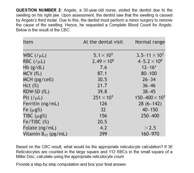 Solved QUESTION NUMBER 2: Angelo, a 30-year-old nurse, | Chegg.com
