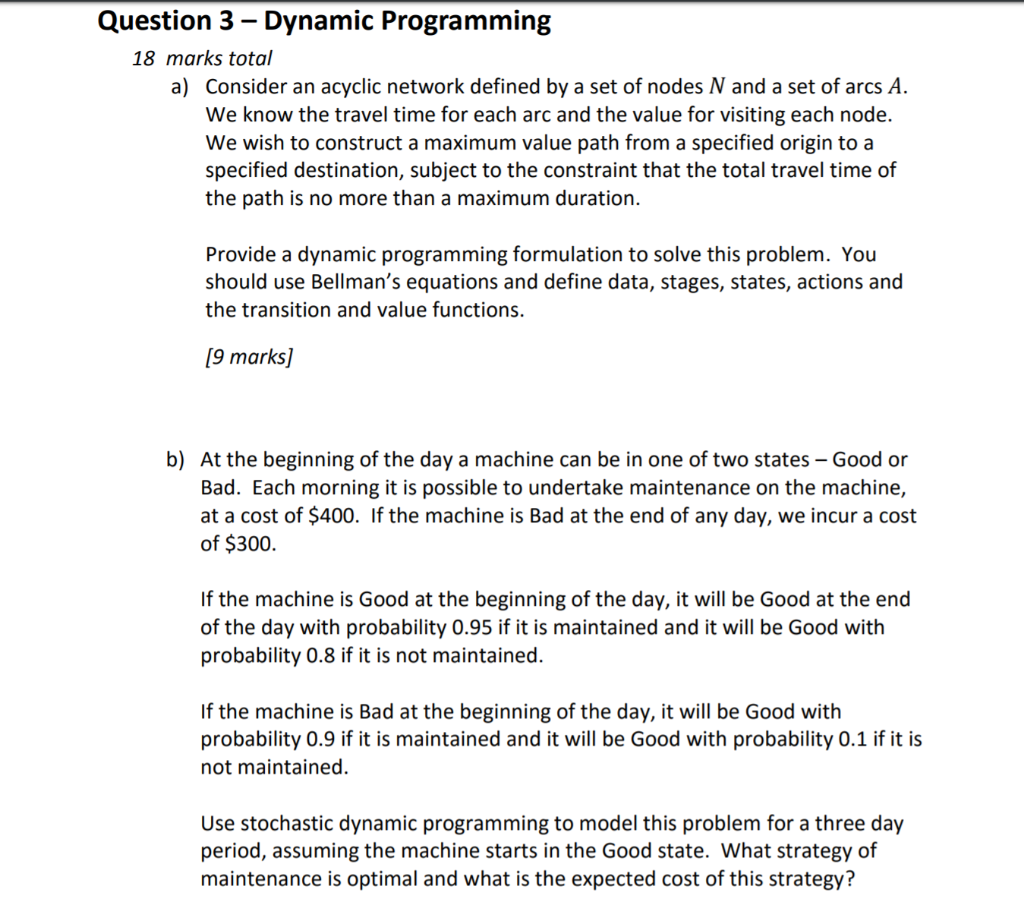 Solved Question 3 - Dynamic Programming 18 marks total a) | Chegg.com