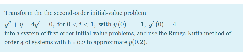 Solved Transform the the second-order initial-value problem | Chegg.com