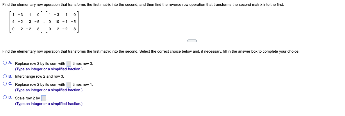 Solved Find the elementary row operation that transforms the | Chegg.com