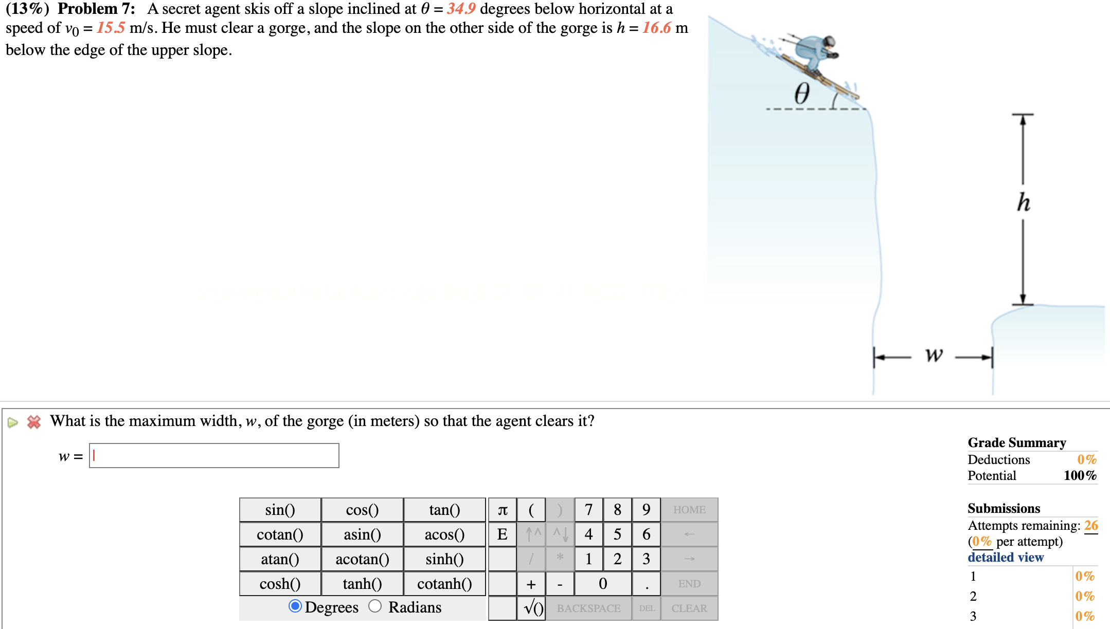 Solved (13%) ﻿Problem 7: A secret agent skis off a slope | Chegg.com