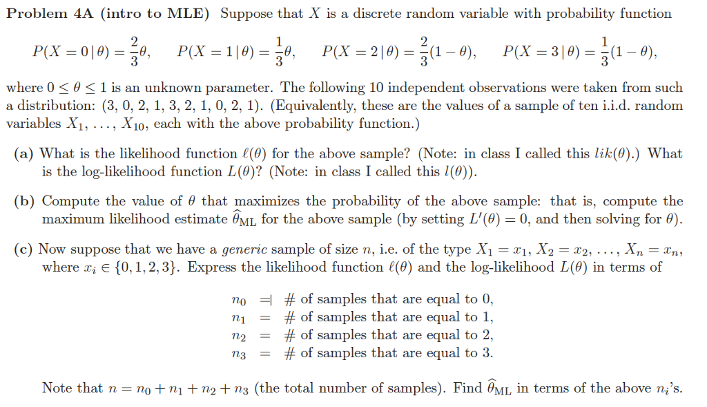 Solved Problem 4A (intro to MLE) Suppose that X is a | Chegg.com