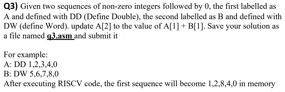 Solved Q3) Given two sequences of non-zero integers followed | Chegg.com